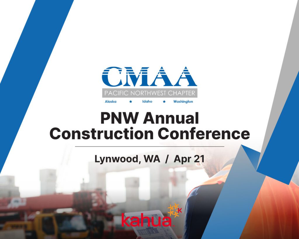 CMAA Northwest Annual Conference | Kahua